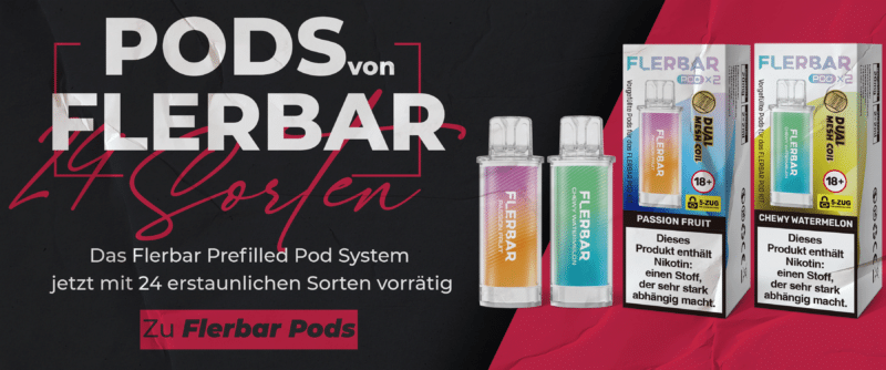 Prefilled Flerbar Pods für E-Vape-System nur 6,90 Euro